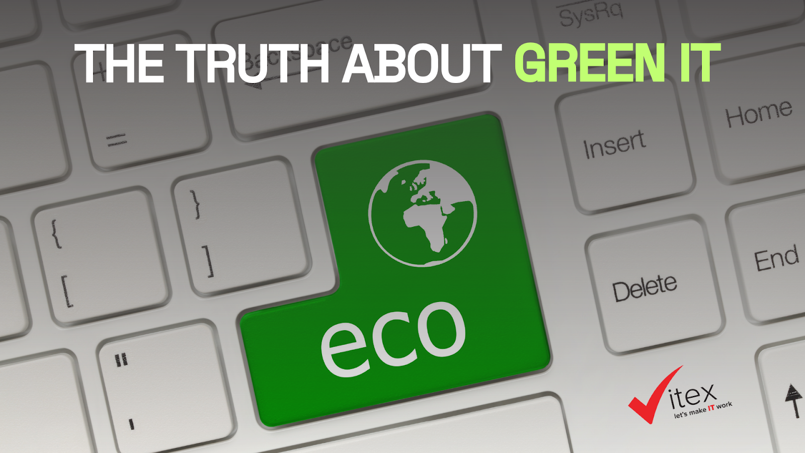 Green IT: The Truth Behind “Sustainable Technology”